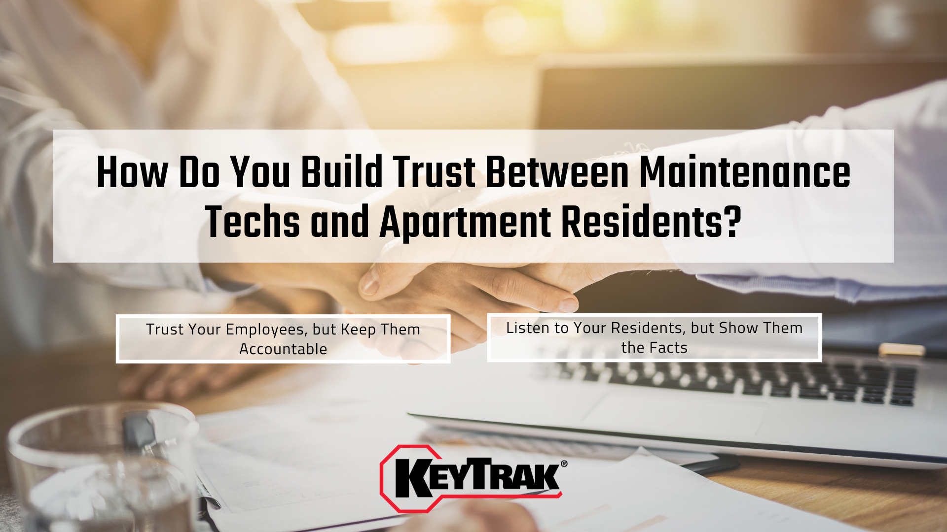 How do you build trust between maintenance techs and apartment residents?